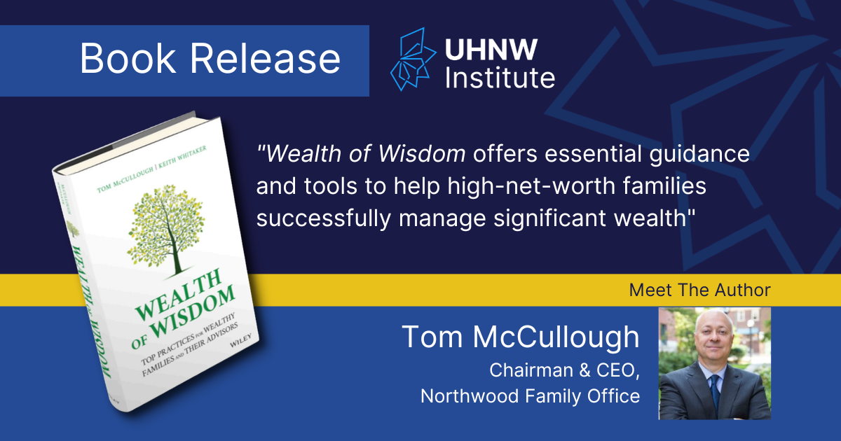 Tom McCullough Shares His Wealth of Wisdom in this New Book - The UHNW ...
