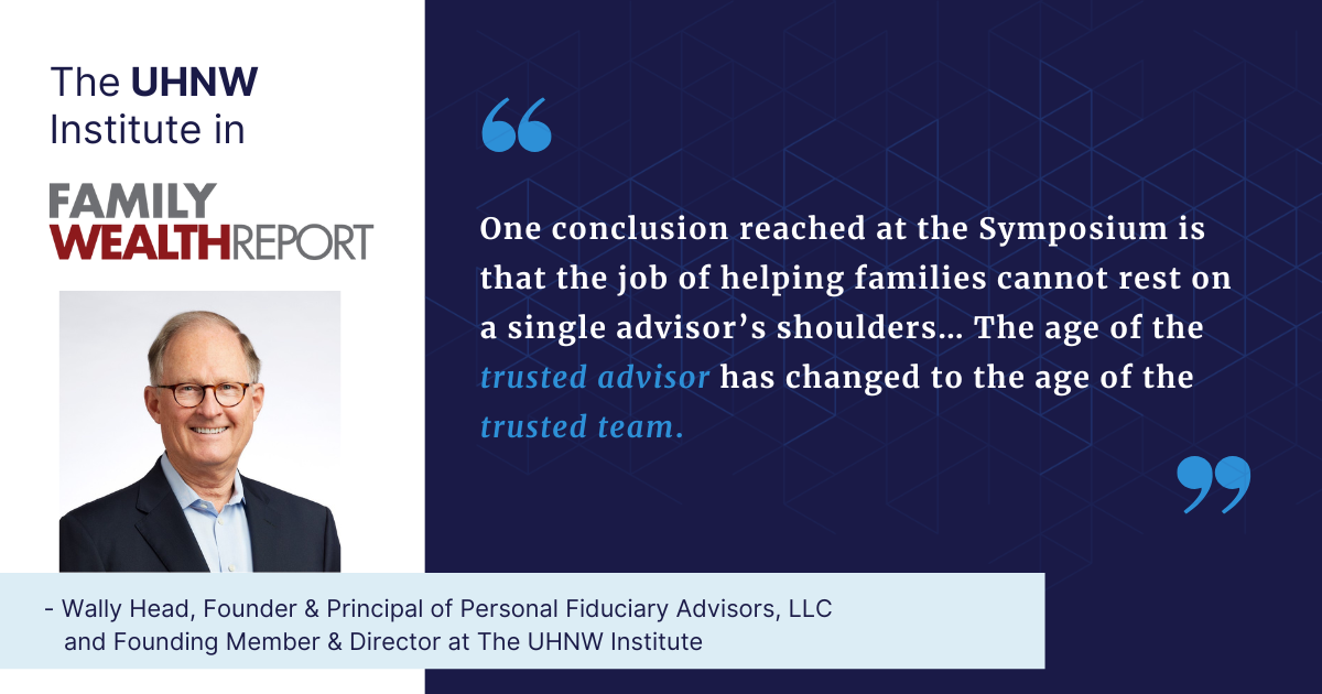 Family Wealth Report Shares Key Takeaways from The UHNW Institute 2022 ...