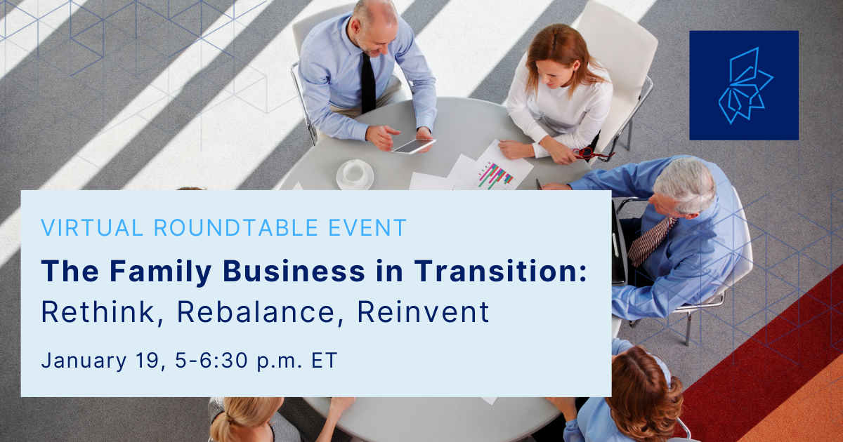 Virtual Roundtable Discussion – The Family Business in Transition ...