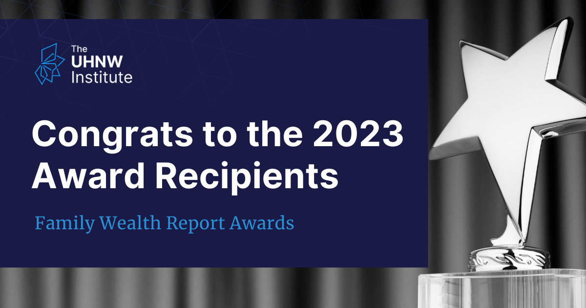 Celebrating Excellence In Wealth Management Family Wealth Report
